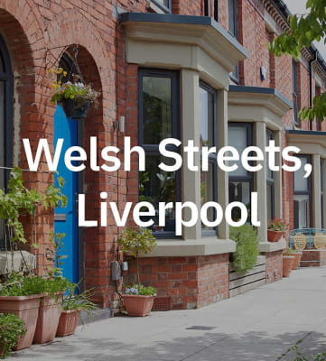 Welsh Streets | Homes in Liverpool